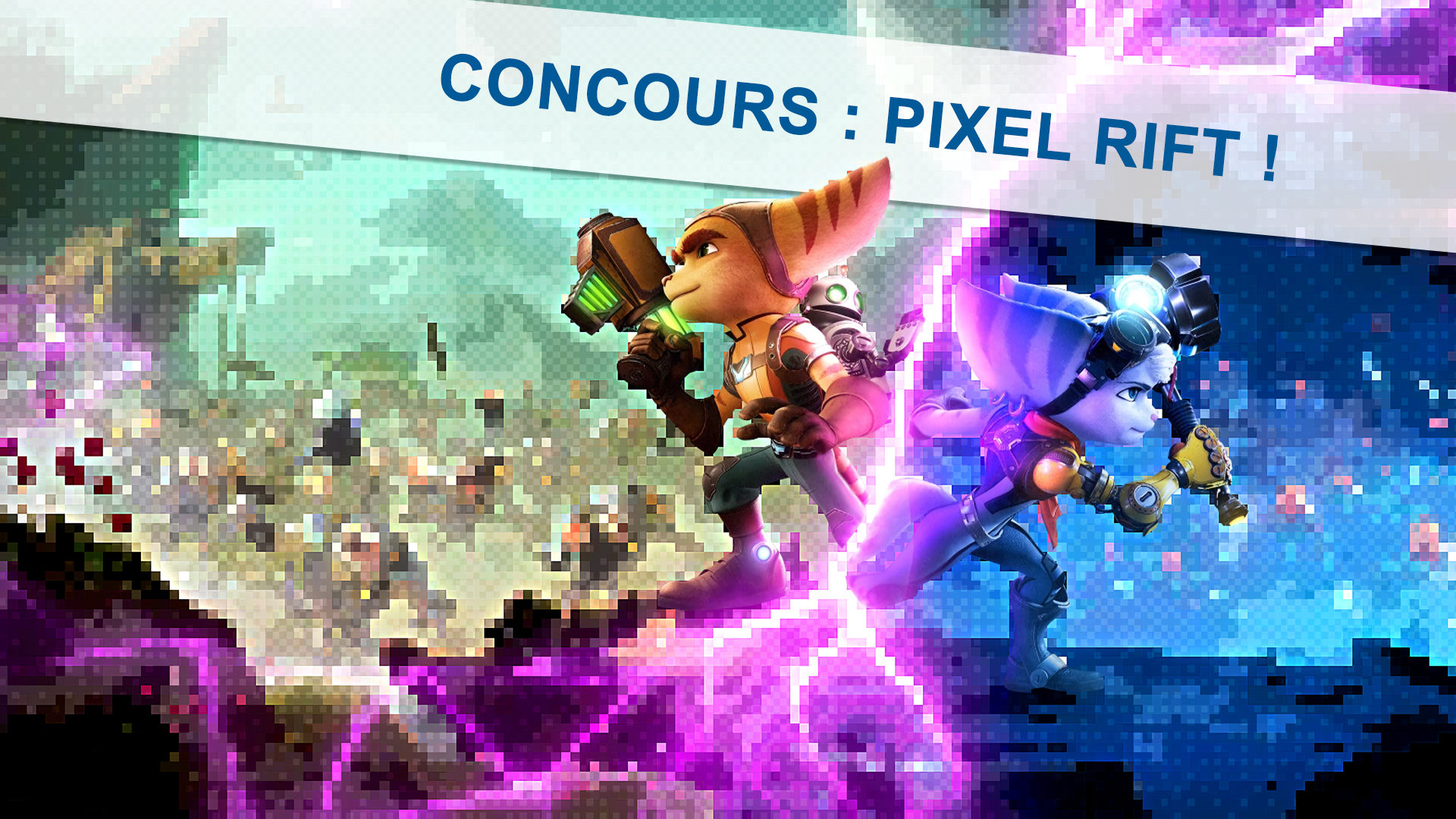 [CONCOURS] PIXEL RIFT