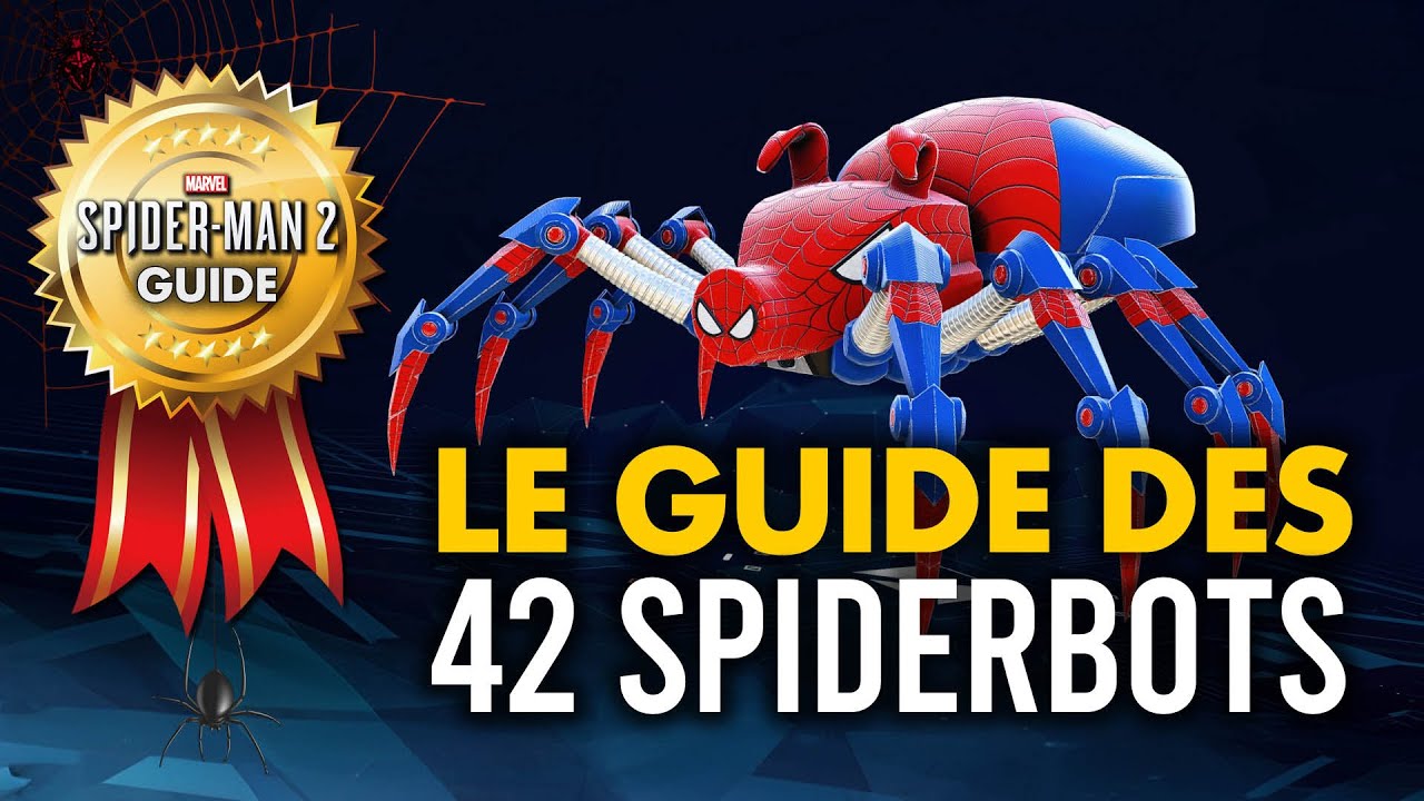 Marvel's Spider-man 2 PS5 : Trouver les 42 SPIDERBOTS du jeu ! 💥 + Cinématique secrète