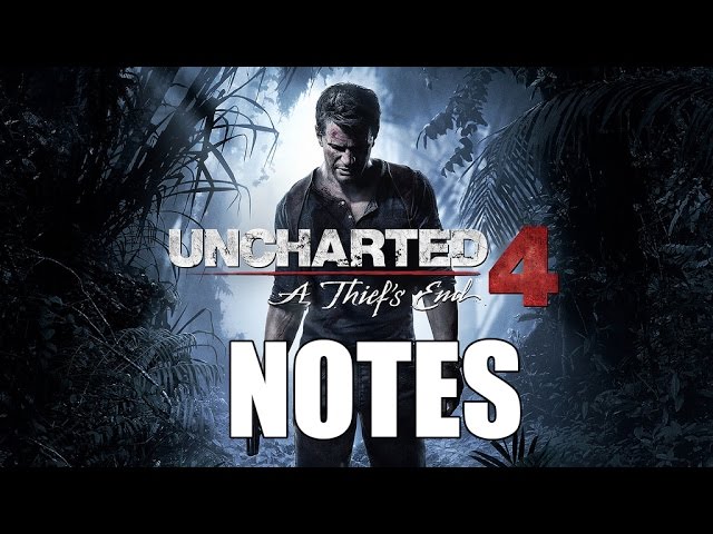 UNCHARTED 4 - Emplacement de toutes les notes | Histoire perdue