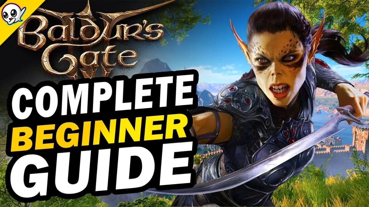 Baldur's Gate 3 Complete Beginner's Guide - BG3