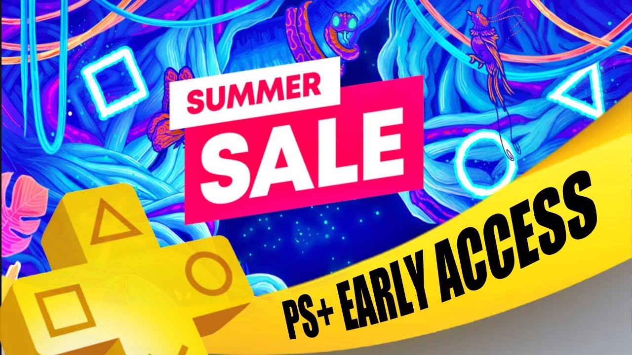 PSN SUMMER SALE - Early Access Deals for PS Plus Members (July 2024)