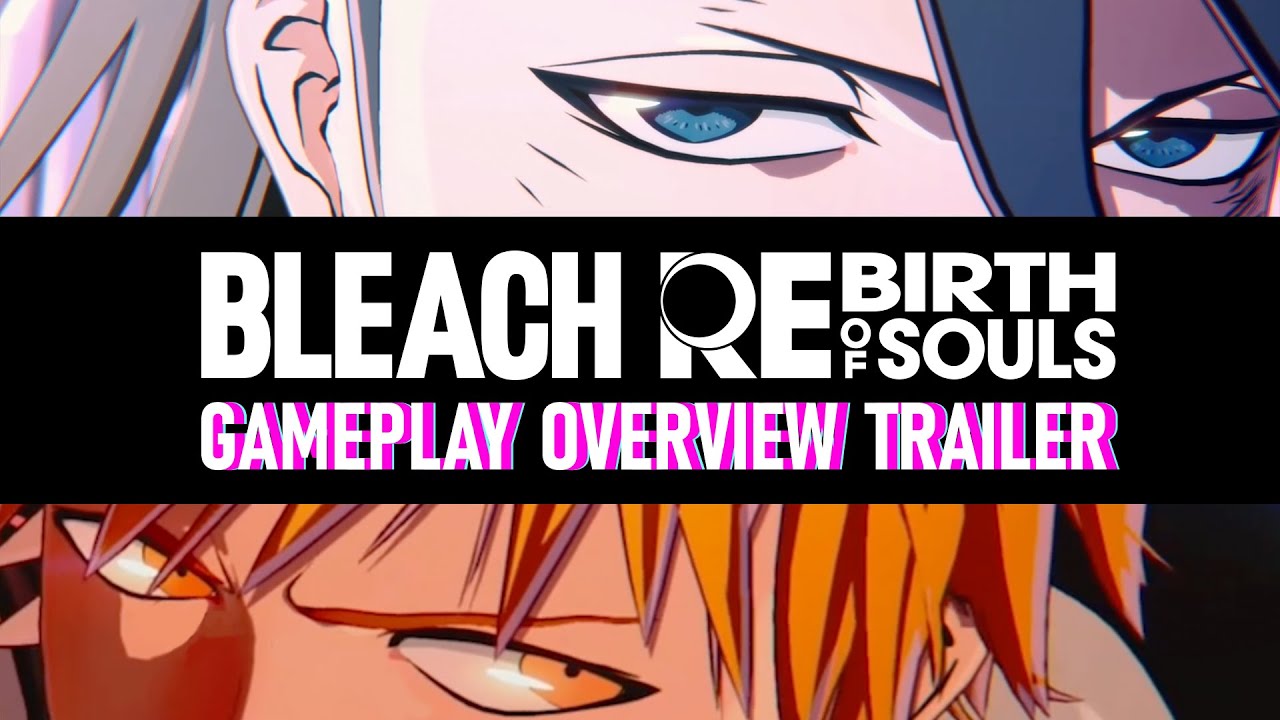 Une nouvelle vidéo pour Bleach: Rebirth of Souls nous explique comment ...
