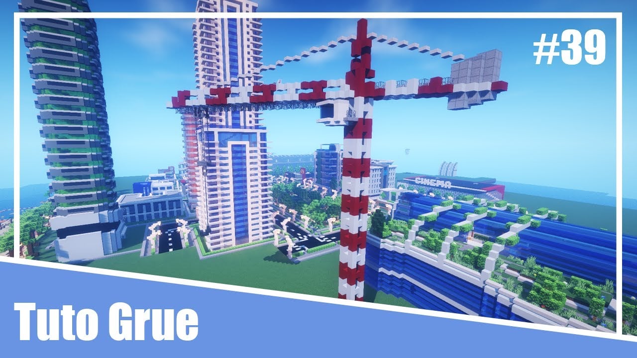 Minecraft - Tuto Ville Moderne #39 - Comment Construire une Grue