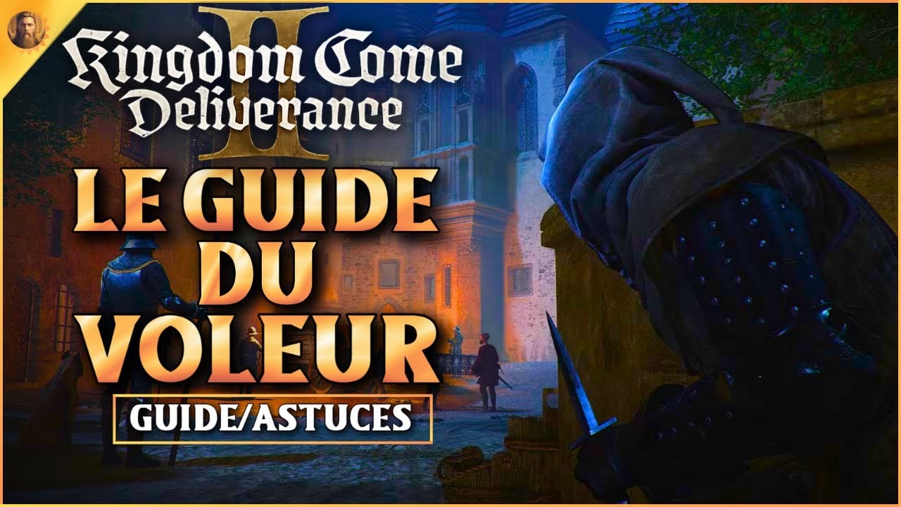 Devenir LE VOLEUR ULTIME ! Kingdom come deliverance 2 ! Le guide du voleur 🔥