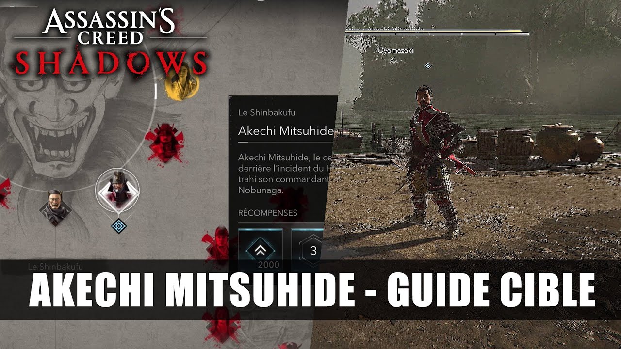Assassin's Creed Shadows : Guide Akechi Mitsuhide (Solution Complète Cible) Le Shinbakufu