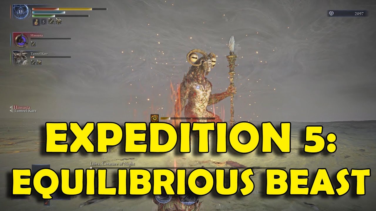 Elden Ring Nightreign - Expedition 5: Equilibrious Beast Walkthrough