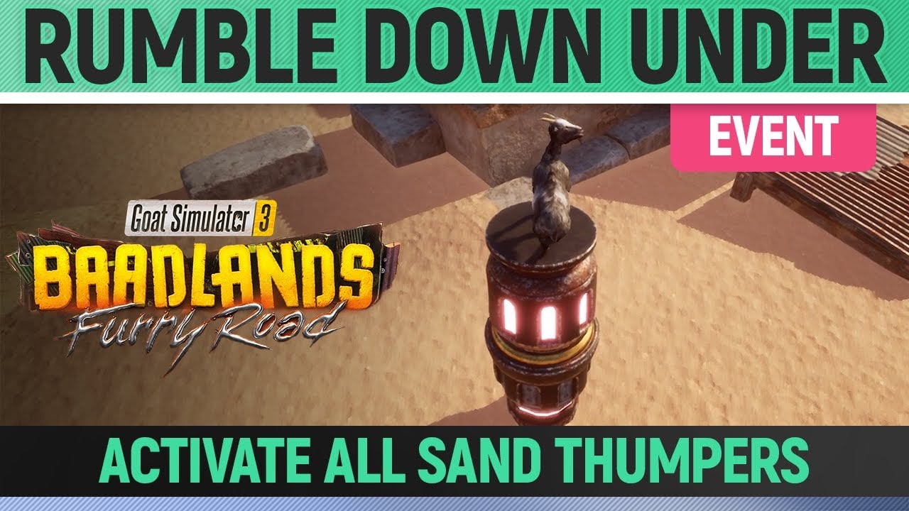 Goat Simulator 3: Baadlands Furry Road - Event - Rumble Down Under ...