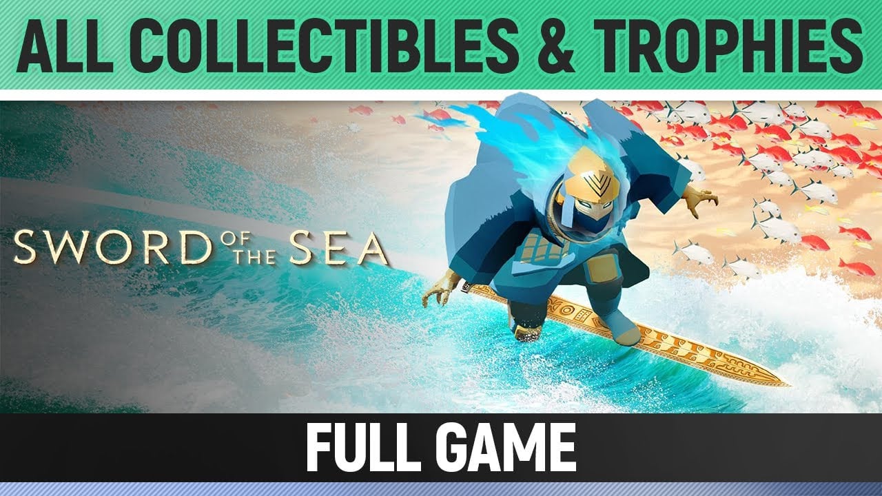 Sword of the Sea - All Collectibles & Trophies - Full Game