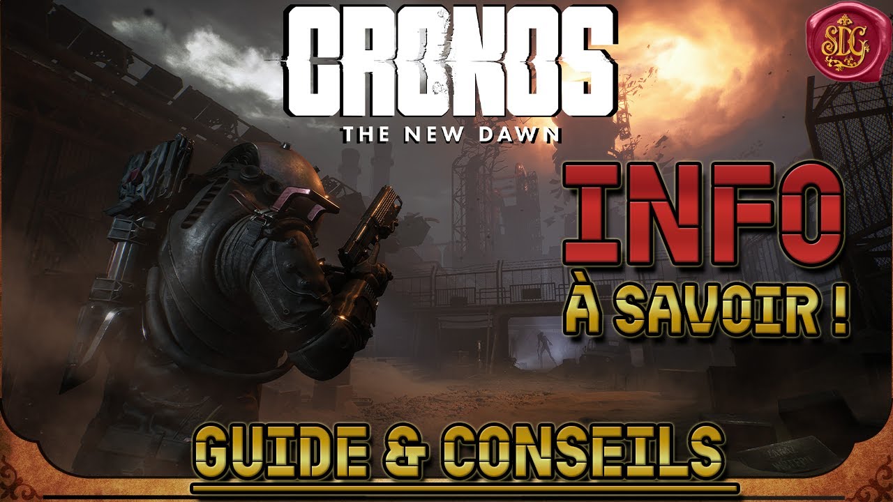 Cronos The New Dawn Gamplay ,Infos, guide & conseils pour bien commencer l'aventure! FR