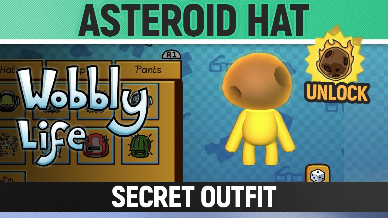 Wobbly Life - Secret Outfit - Asteroid Hat