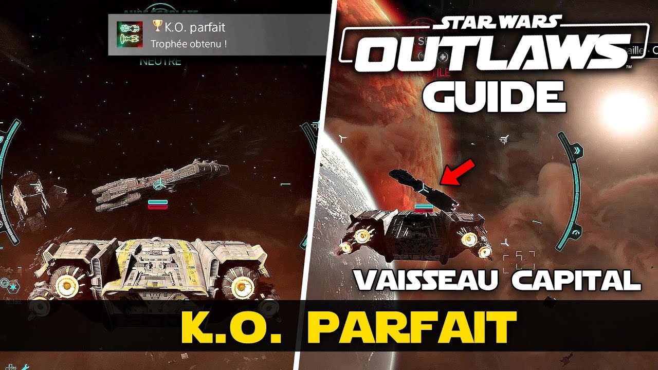 Star Wars Outlaws : K.O. parfait 🏆 Vaincre le Vaisseau Capital des 4 ...