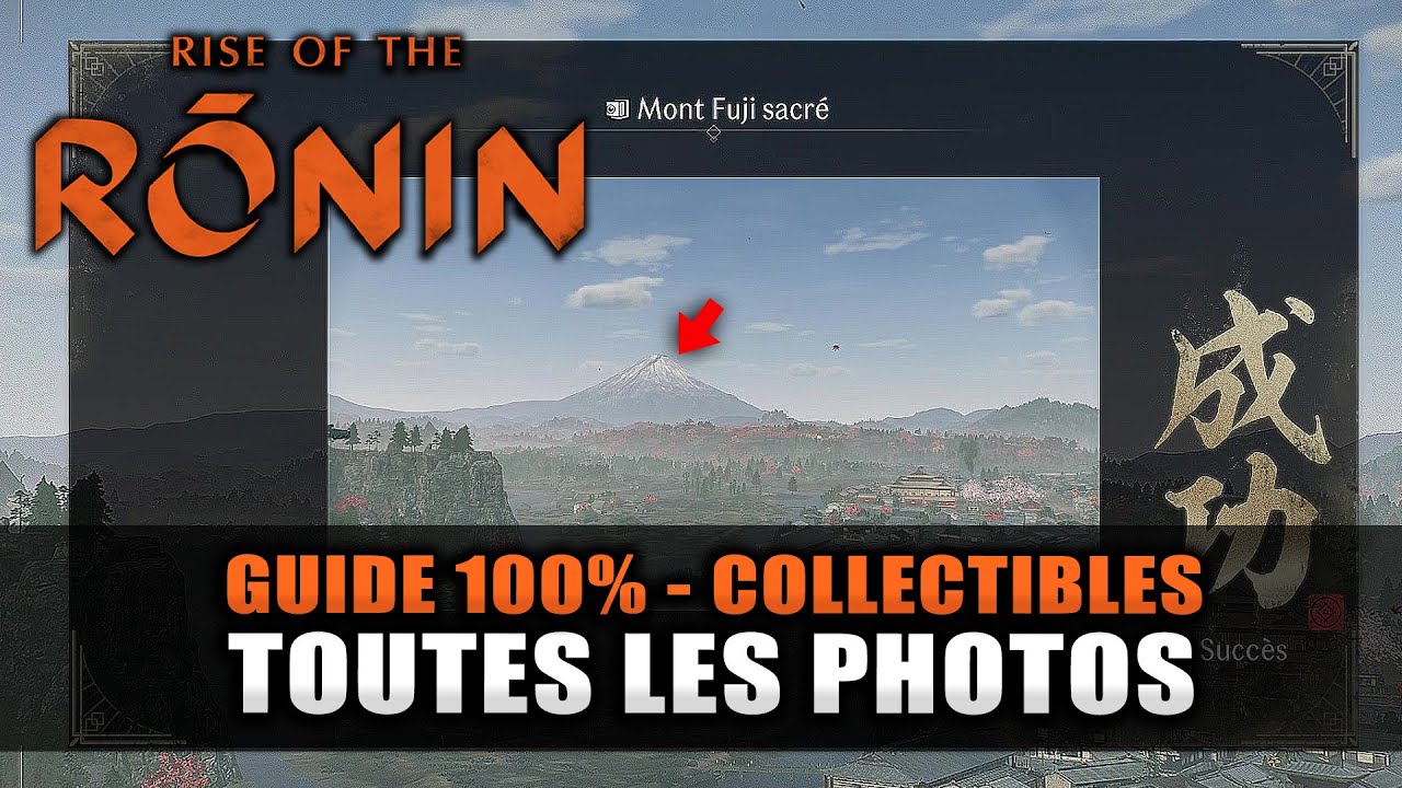 Rise Of The Ronin - Guide 100% : Toutes Les PHOTOS (Scènes Pittoresques ...