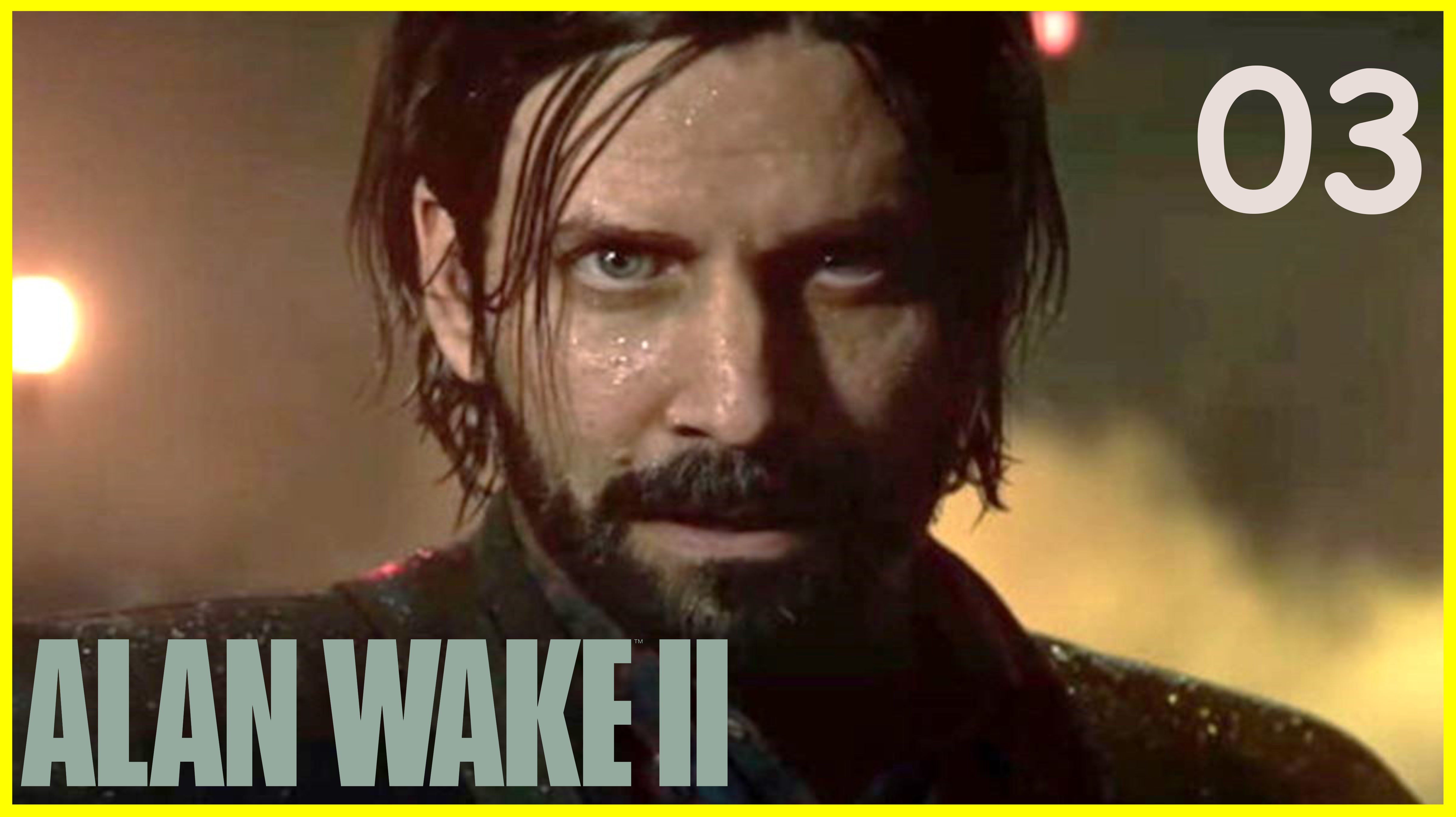 ALAN WAKE 2 #03 - ALAN est de RETOUR...😲