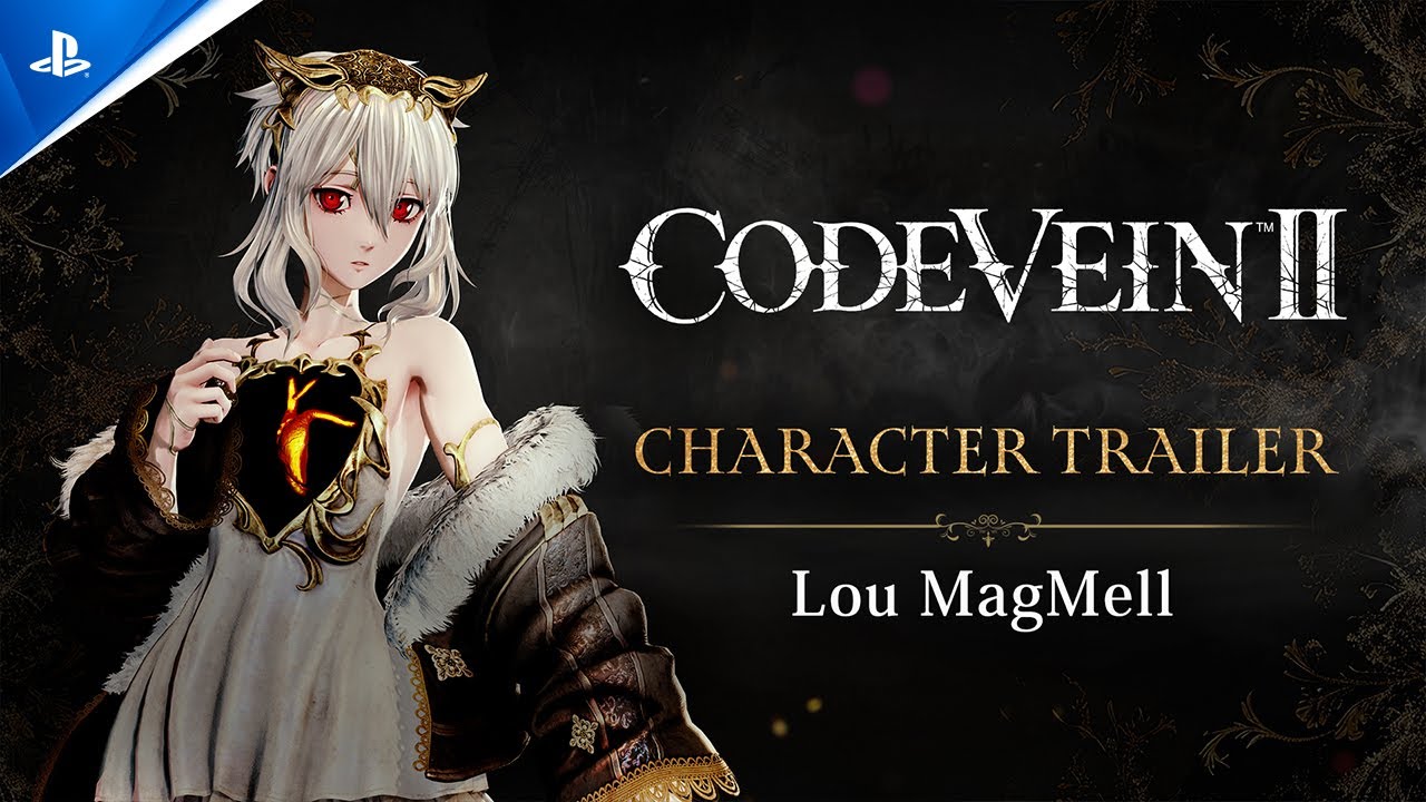 Code Vein II - Lou MagMell Character Trailer | PS5 Games