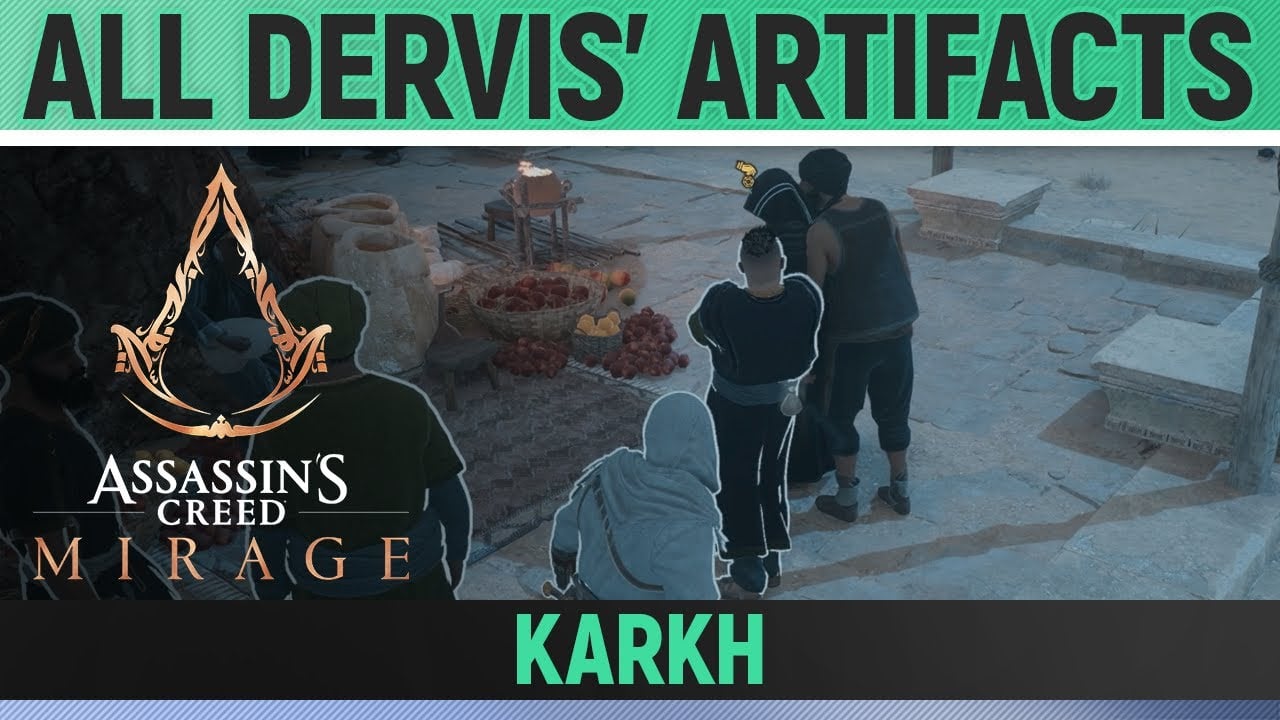 Assassin's Creed Mirage - Karkh - All Dervis' Artifacts