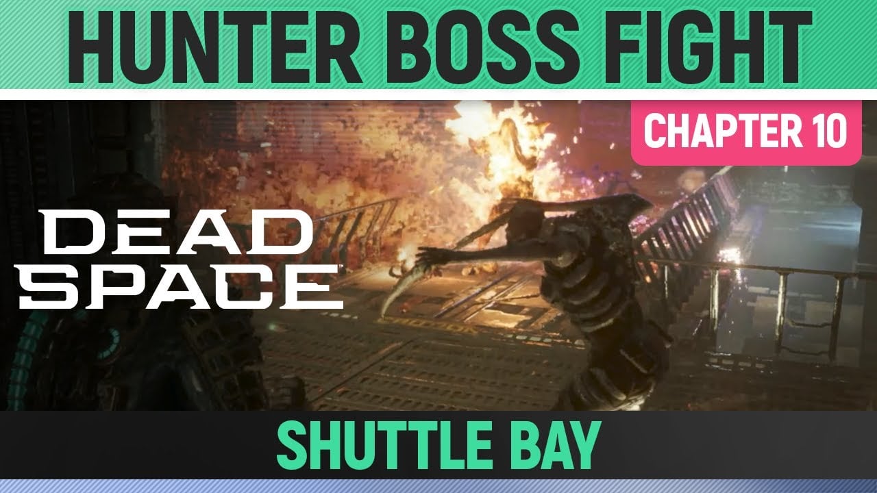 Dead Space Remake - Kill the Hunter - Shuttle Bay - Chapter 10