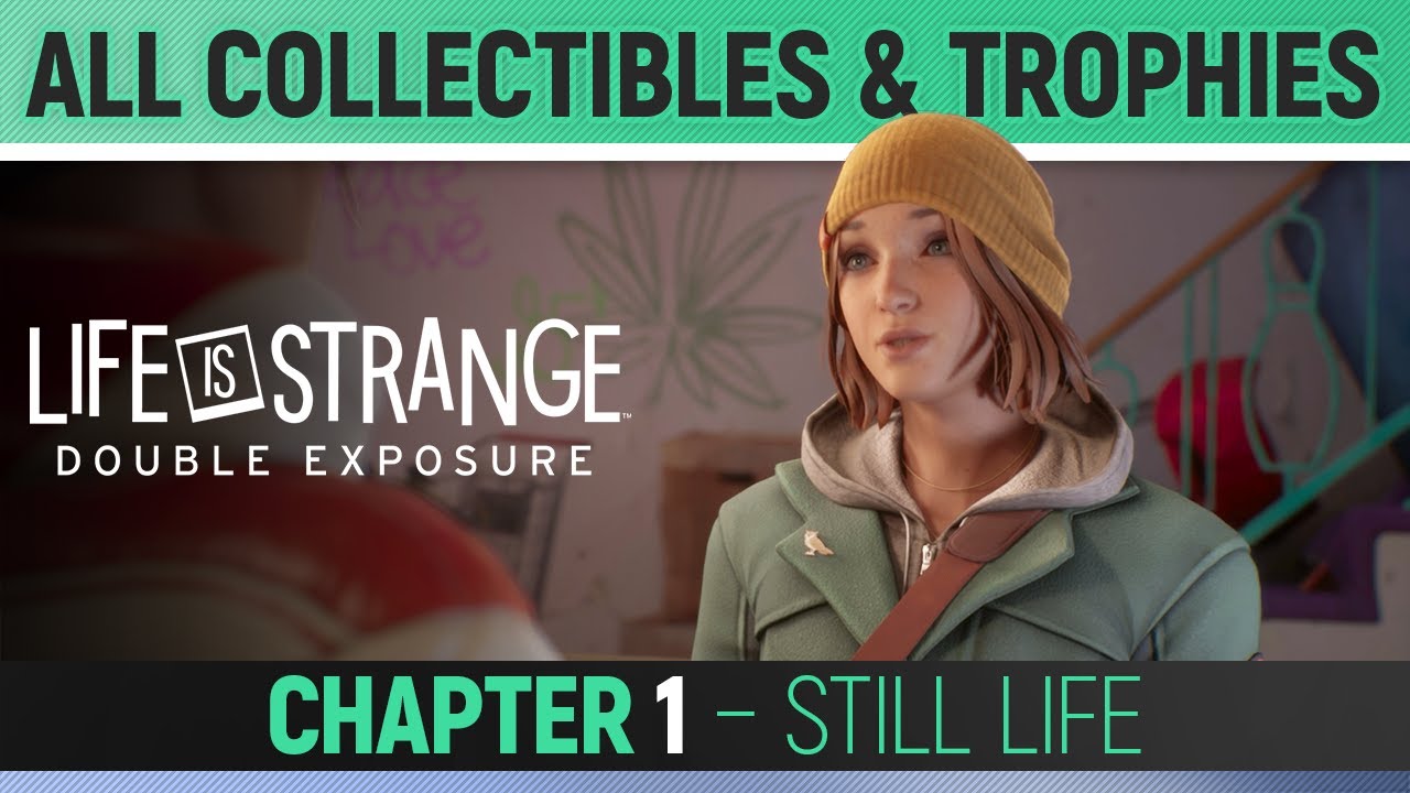 Life is Strange: Double Exposure - Chapter 1: Still Life - All ...