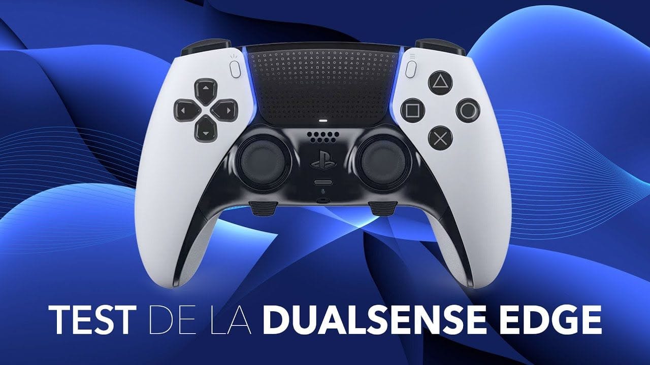 TEST de la manette DualSense Edge pour PS5 - Une superbe manette, mais ...