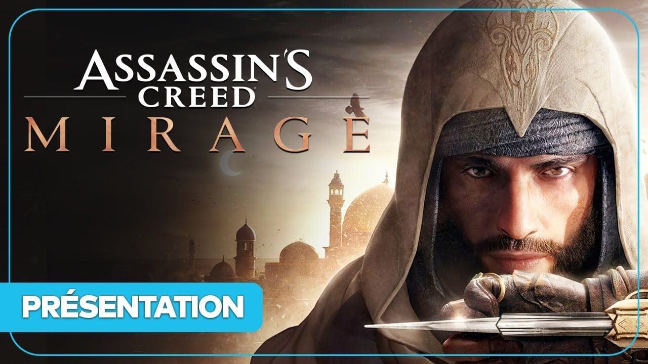 ASSASSSIN'S CREED MIRAGE : Date, personnages, gameplay, histoire... Tout savoir