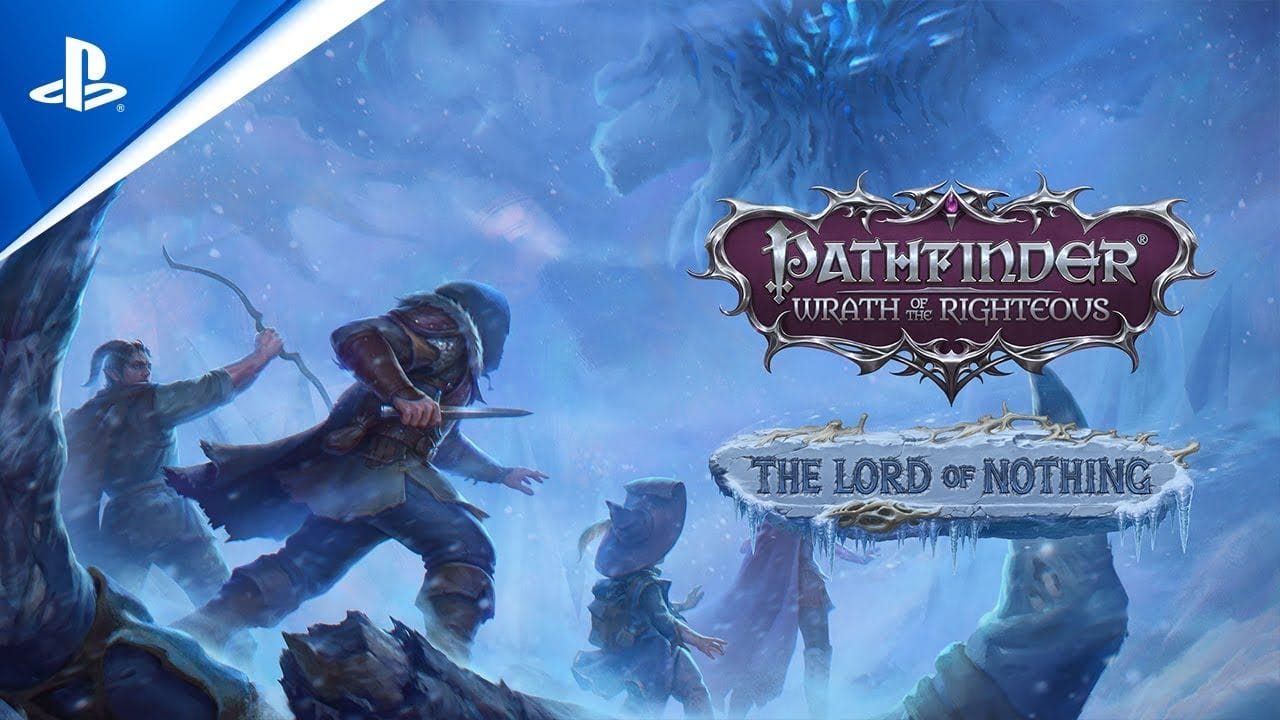 Pathfinder: Wrath of the Righteous - The Lord of Nothing Launch Trailer ...